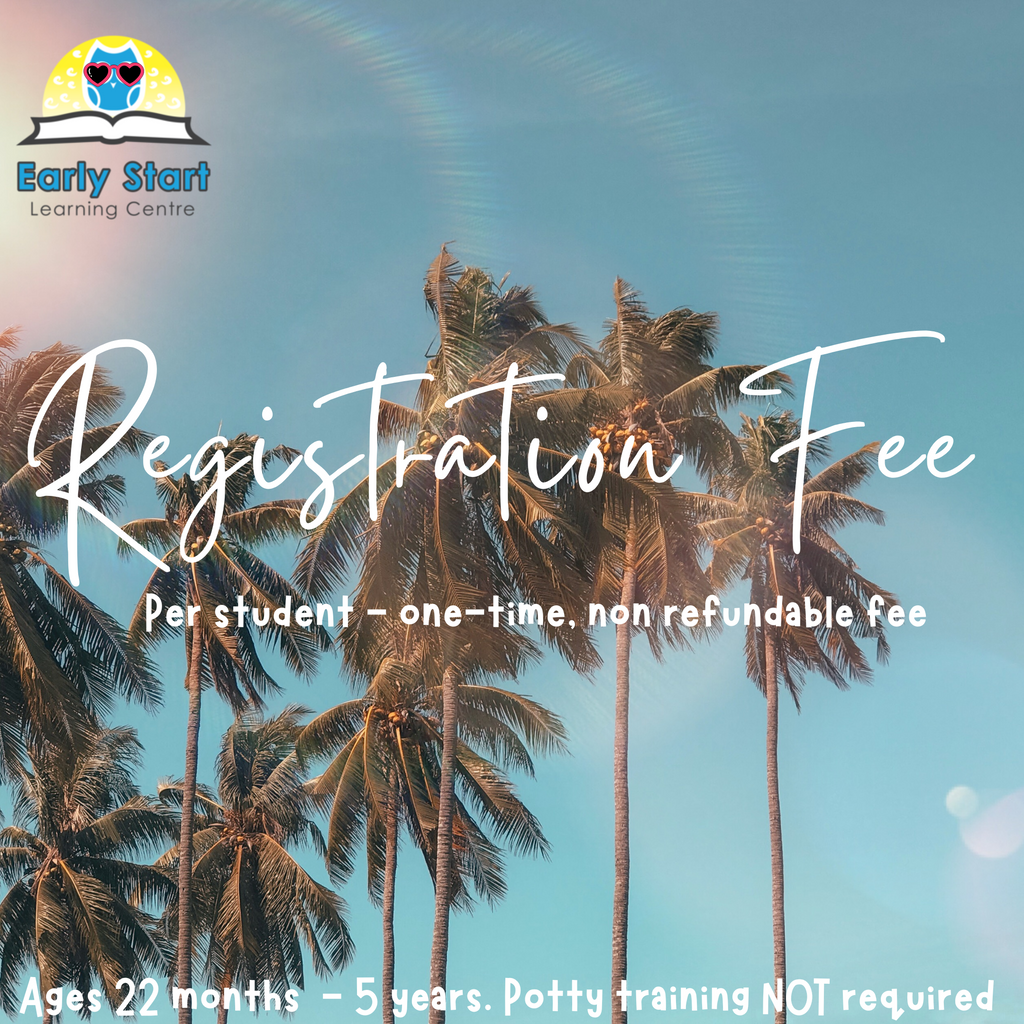 Sunshine Academy - Registration Fee – Early Start Learning Centre